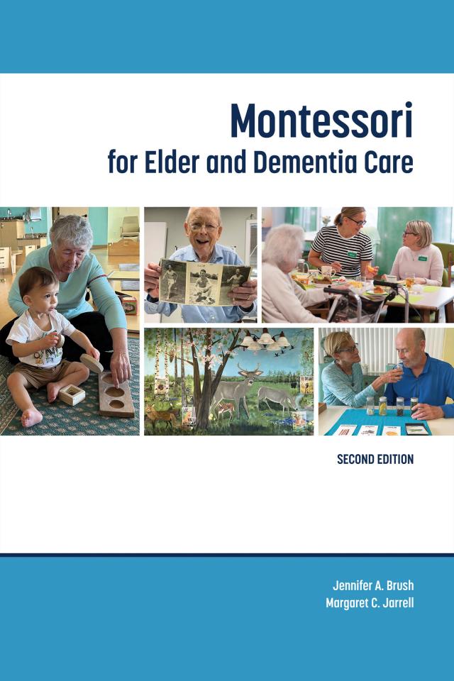 New Edition of Montessori for Elder and Dementia Care Book | Montessori ...